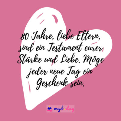 Glückwünsche zum 80. Geburtstag - 60 herzliche Sprüche